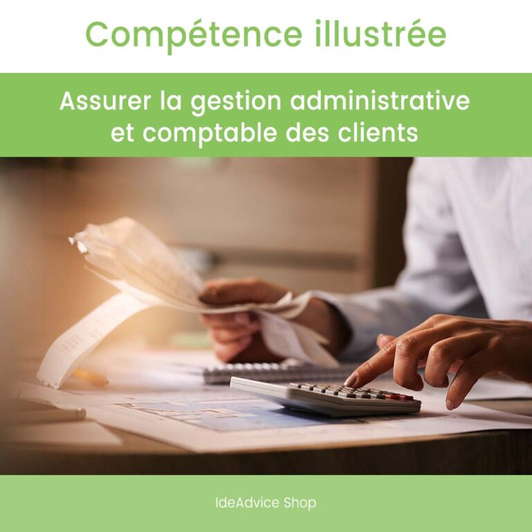 Assurer la gestion administrative et comptable des clients